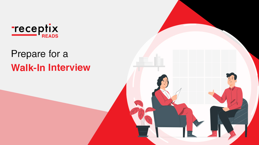 Prepare For A Walk-In Interview - Follow SuperEasy Tips