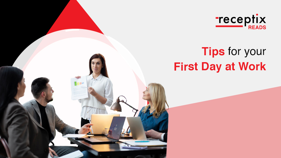 Tips For Your First Day at Work | Make a Strong Impression