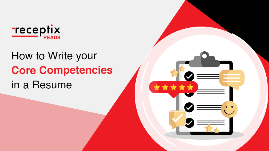 How to Write Core Competencies in a Resume | Receptix